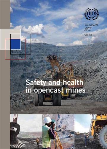 Buy Safety and Health in Opencast Mines: Ilo Code of Practice (Ilo ...