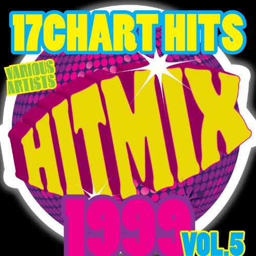Amazon.com: Hit Mix '99 Vol. 5 - 17 Chart Hits : VARIOUS ARTISTS ...