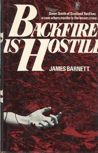 Backfire is Hostile!: Barnett, James: 9780312064815: Amazon.com: Books
