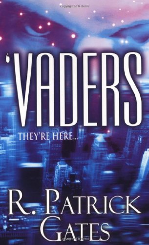 Vaders: Gates, R. Patrick: 9780786018253: Amazon.com: Books