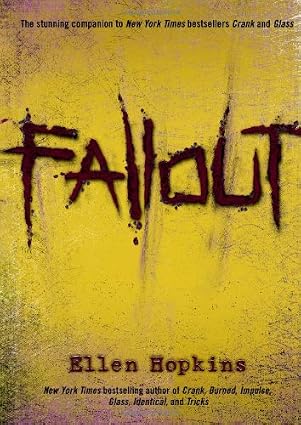 Amazon.com: Fallout: Hopkins, Ellen: Books
