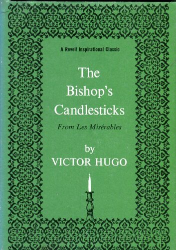 The Bishops Candlesticks: Hugo, Victor: Amazon.com: Books