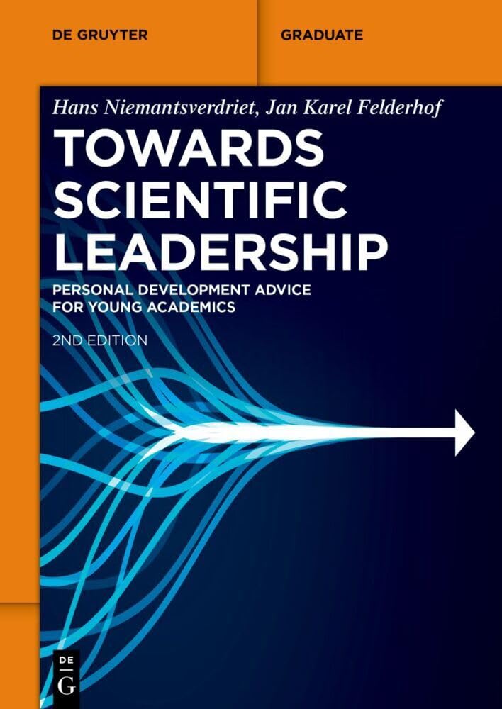 Towards Scientific Leadership: Personal Development Advice for Young ...