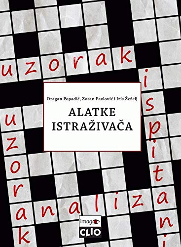 Alatke istrazivaca - Metodi i tehnike istrazivanja u drustvenim naukama ...