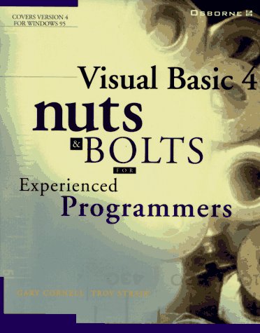 Visual Basic 4 Nuts & Bolts: For Experienced Programmers: 9780078821417 ...