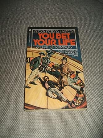 You Bet Your Life: Kaminsky, Stuart: Amazon.com: Books