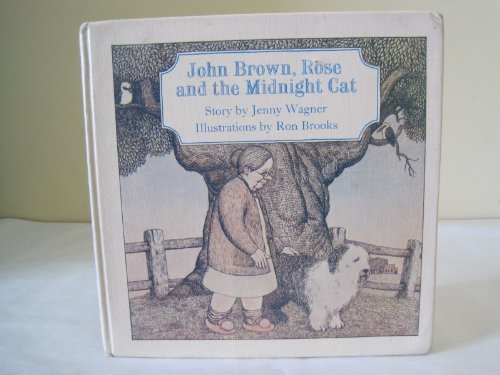 John Brown, Rose and the Midnight Cat: Jenny Wagner: 9781854714688 ...