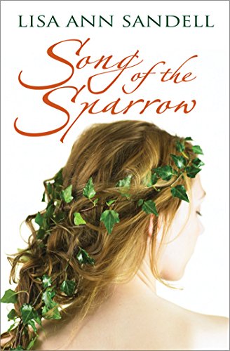 Amazon.com: Song of the Sparrow eBook : Sandell, Lisa, Sandell, Lisa Ann: Kindle Store