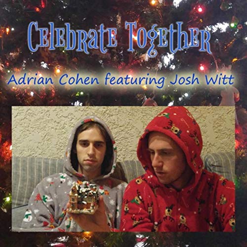 Celebrate Together (feat. Josh Witt) by Adrian Cohen on Amazon Music ...