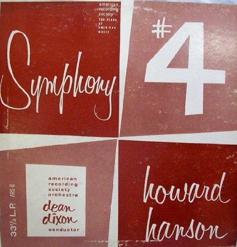 Symphony #4 Howard Hanson Orchestra Dean Dixon Conductor 10" LP ...