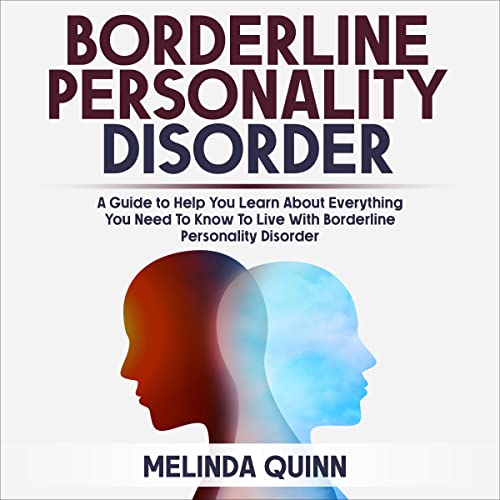 Amazon.com: Borderline Personality Disorder: A Guide to Help You Learn ...