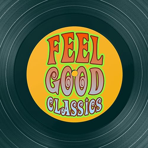 Amazon MusicでVARIOUS ARTISTSのFeel Good Classicsを再生する