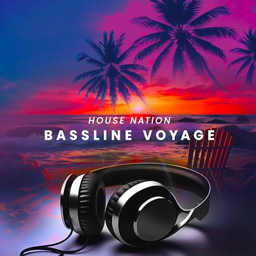 Play Bassline Voyage by House Nation on Amazon Music