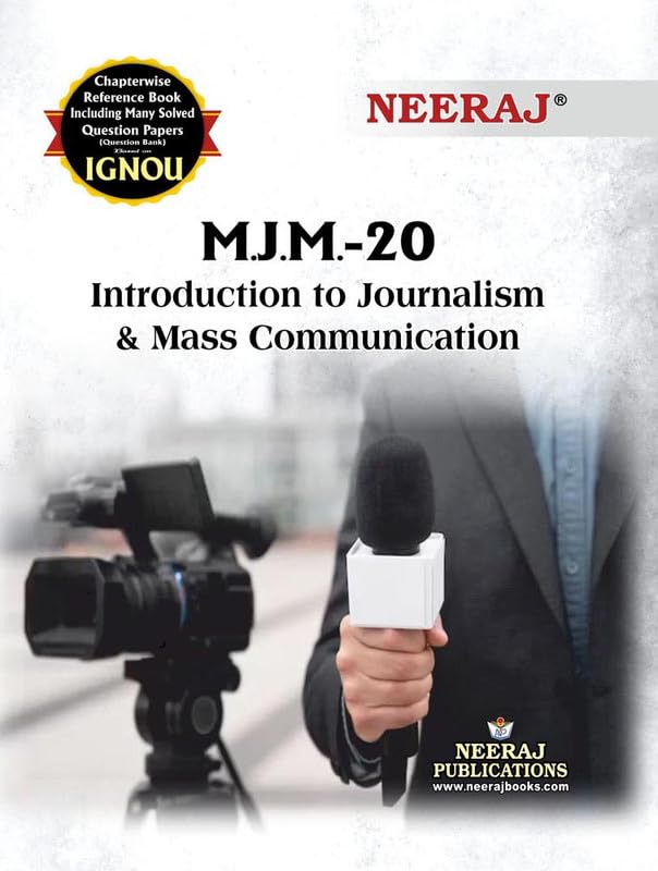 Buy NEERAJ MJM-20 Introduction to Journalism and Mass Communication - Chapter Wise Help Book ...