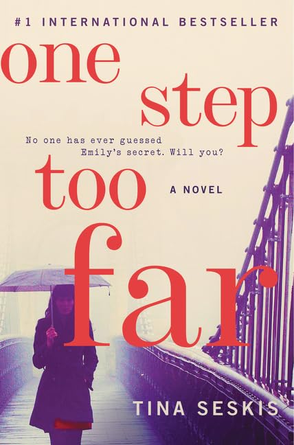 Amazon.com: One Step Too Far: A Novel: 9780062340078: Seskis, Tina: Books