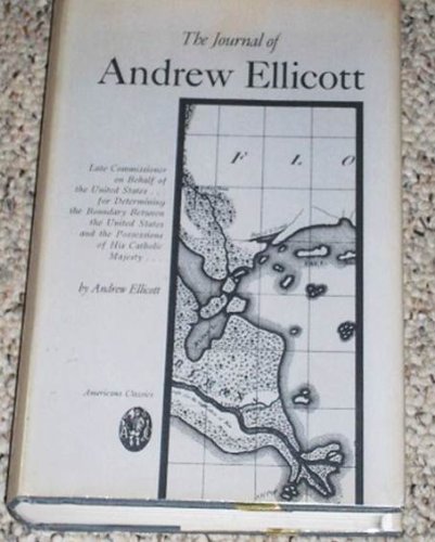 The Journal of Andrew Ellicott: Ellicott, Andrew: Amazon.com: Books