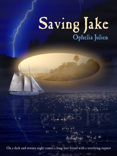 Saving Jake: Julien, Ophelia: 9781930076150: Amazon.com: Books