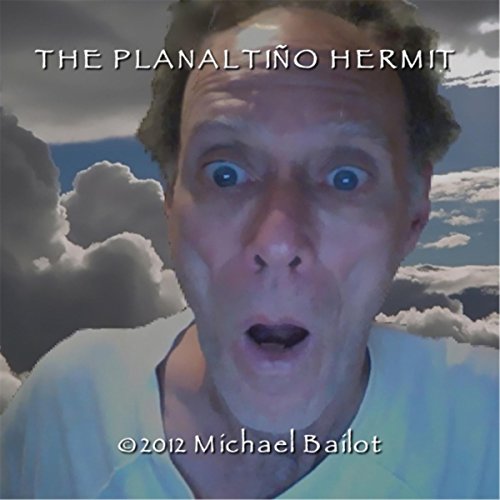 Amazon.com: The Planaltino Hermit : Michael Bailot: Digital Music