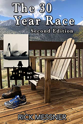 Amazon.com: The 30 Year Race Second Edition eBook : Messner, Rick: Books