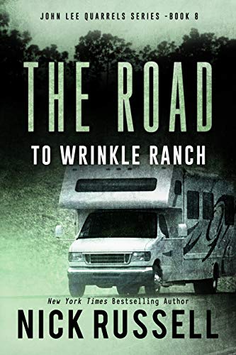 The Road To Wrinkle Ranch (John Lee Quarrels Book 8) - Kindle edition ...