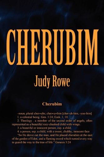 Cherubim: Amazon.co.uk: Rowe, Judy: 9781462622580: Books
