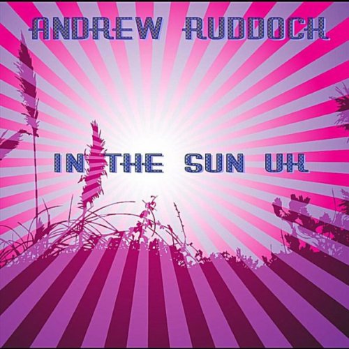 In the Sun Uk by Andrew Ruddock on Amazon Music - Amazon.com