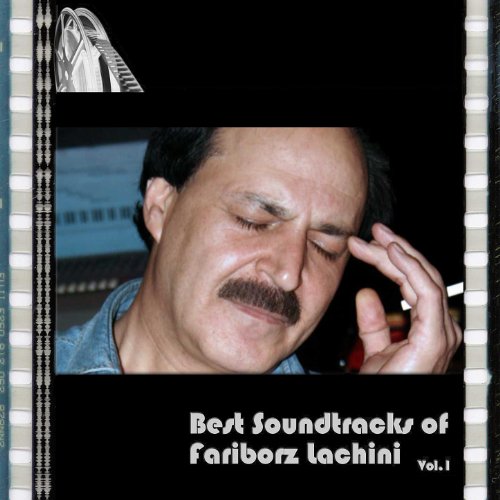 Play Best Soundtracks of Fariborz Lachini Vol. 1 by Fariborz Lachini on ...