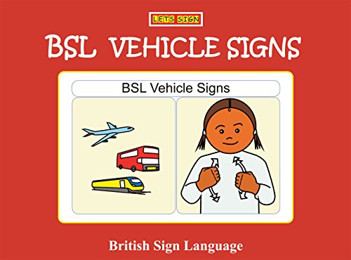 Amazon | BSL Vehicle Signs: British Sign Language (Let's Sign BSL Early ...