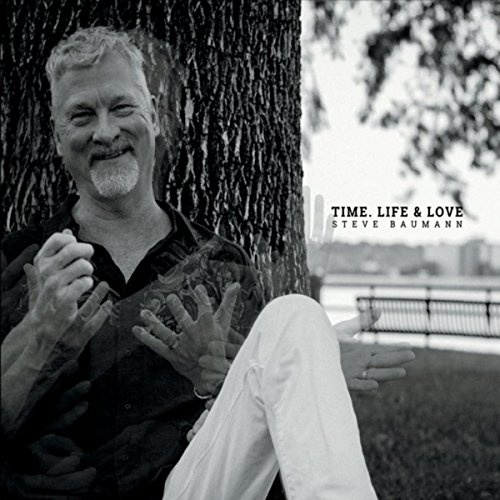 Play Time Life Love by Steve Baumann on Amazon Music