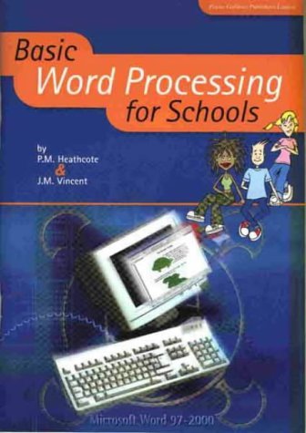 Basic Word Processing for Schools (I.C.T. Skills for Schools ...