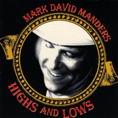 Amazon Music UnlimitedでMark David MandersのHighs and Lowsを
