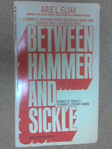 Between hammer and sickle: Eliav, Arie L: Amazon.com: Books