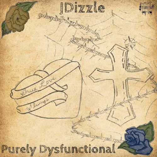 Purely Dysfunctional by J..Dizzle on Amazon Prime Music