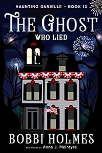 The Ghost and the Leprechaun (Haunting Danielle Book 12) - Kindle edition by Holmes, Bobbi ...