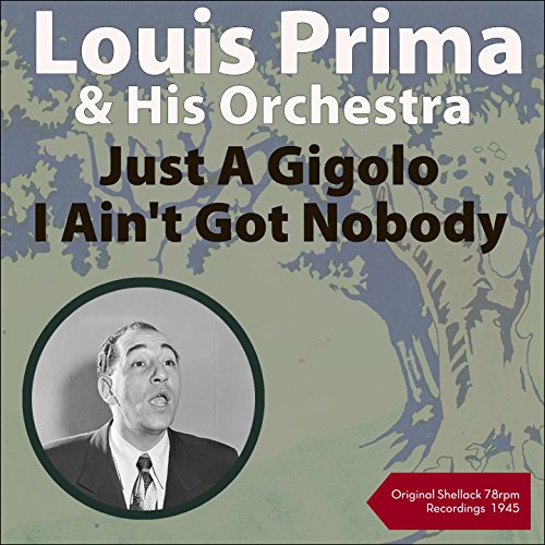Amazon.co.jp: Just a Gigolo - I Ain't Got Nobody (Shellack Recordings ...