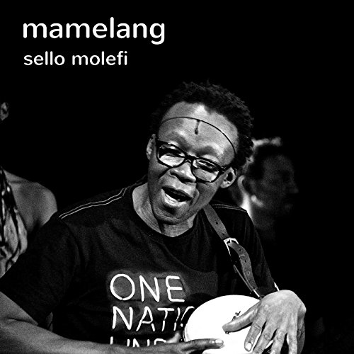 Amazon.com: Mamelang : Sello Molefi: Digital Music
