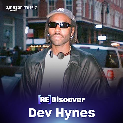 REDISCOVER Dev Hynes Playlist on Amazon Music Unlimited