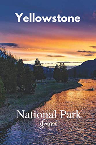Yellowstone National Park Journal: Adventure Notebook for Kids, adults ...