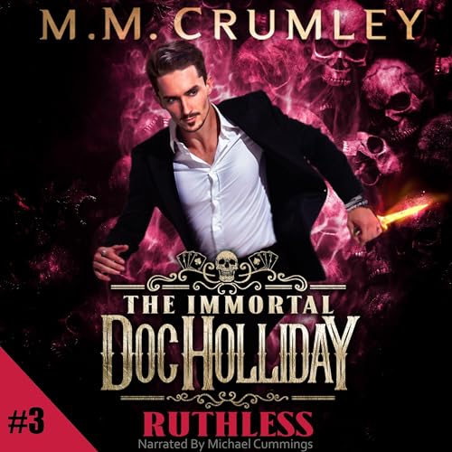 Amazon.com: Relentless: The Immortal Doc Holliday Series, Book 11 ...