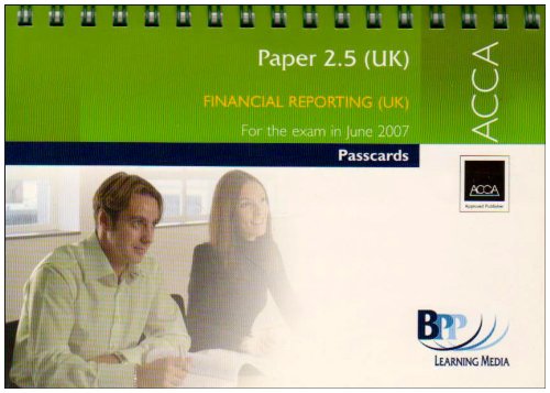 ACCA - 2.5 Financial Reporting 2007: Passcards (ACCA - 2.5 Financial ...