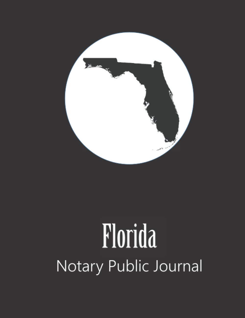 Florida Notary Public Journal: Professional Notary Public Log, Record ...