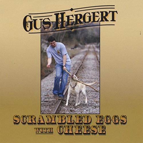 Amazon Scrambled Eggs With Cheese Gus Hergert Digital Music