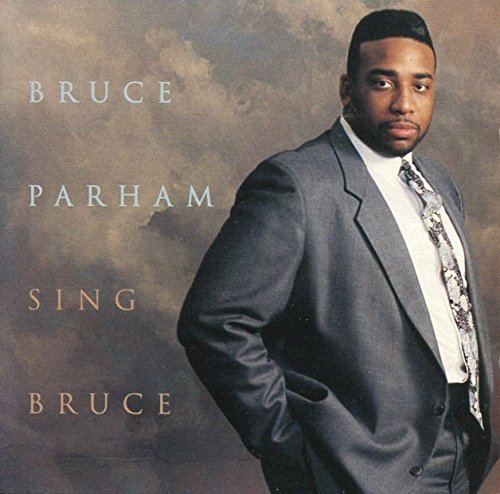 Sing Bruce: Parham, Bruce: Amazon.in: Music}