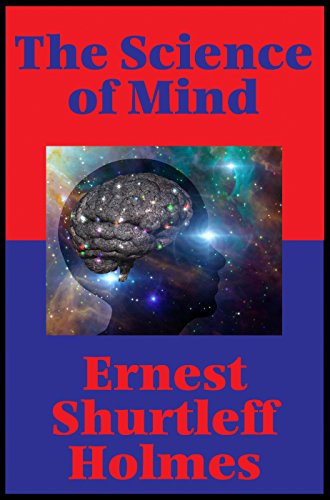 The Science of Mind (Impact Books): With linked Table of Contents ...