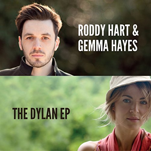 The Dylan EP by Roddy Hart, Gemma Hayes on Amazon Music - Amazon.co.uk