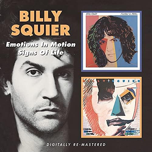 Emotions In Motion/Signs Of Life: Billy Squier, Jimmy Maalen, Bobby ...