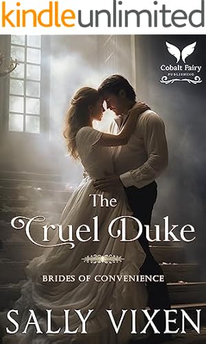 Amazon.com: The Cruel Duke: A Historical Regency Romance Novel (The Brides of Convenience Book 1 ...