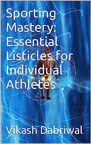 Amazon.com: Sporting Mastery: Essential Listicles for Individual ...