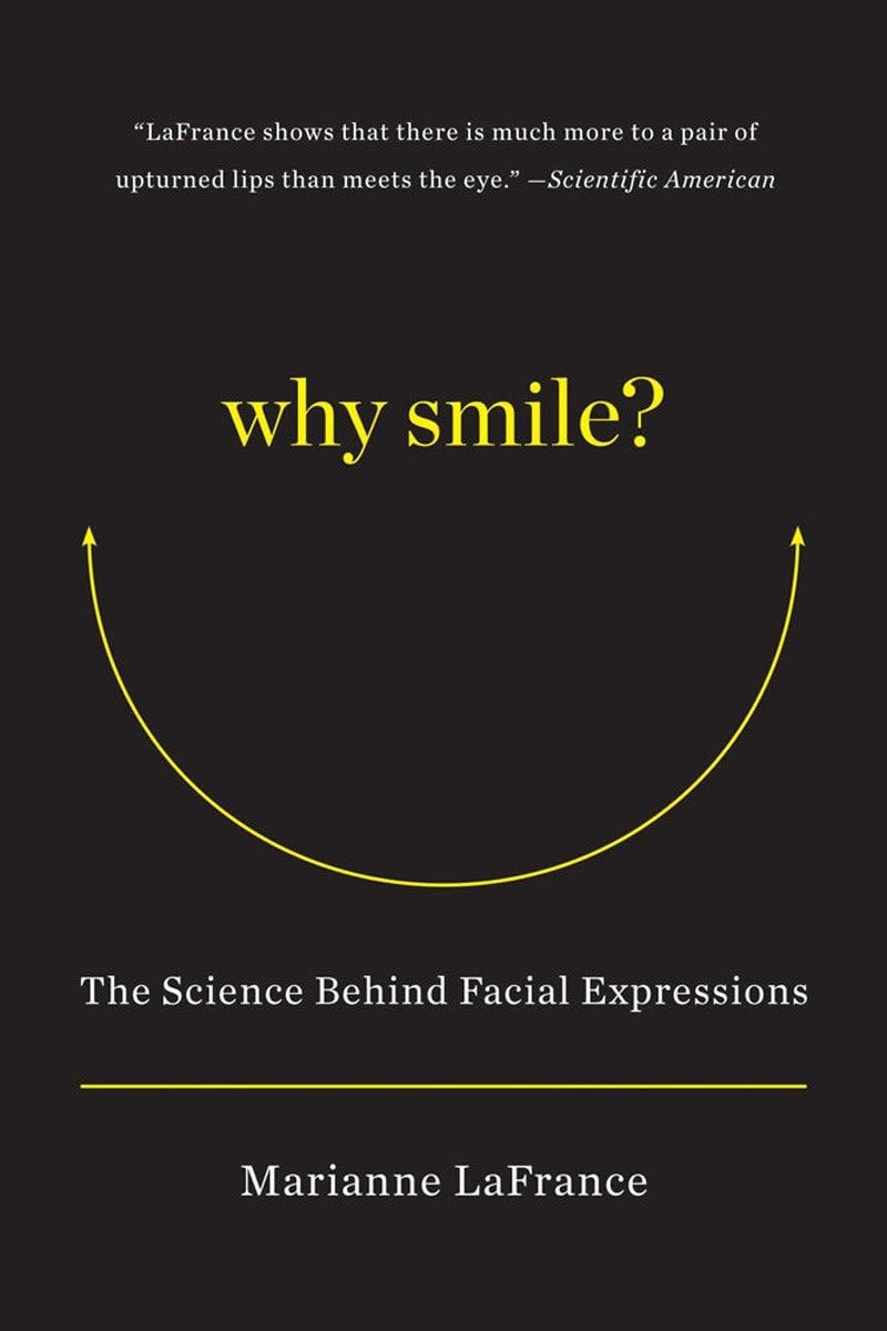 Why Smile?: The Science Behind Facial Expressions