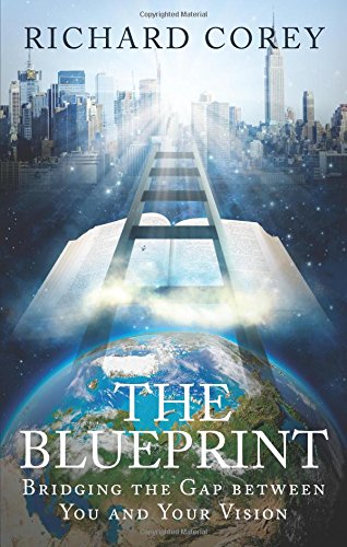The Blueprint: Richard Corey: 9781627461795: Amazon.com: Books